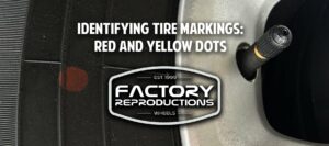 Identifying Tire Markings: Red and Yellow Dots
